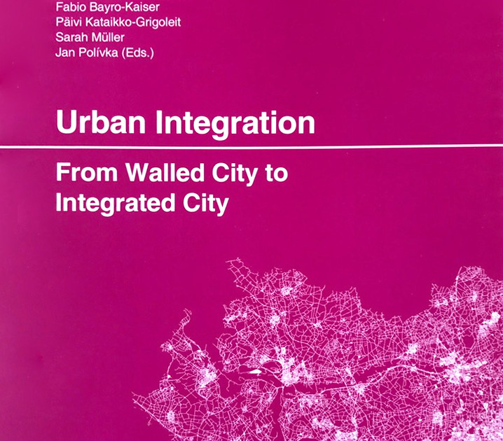 Transforming City Regions III | Urban Integration: From Walled City to ...